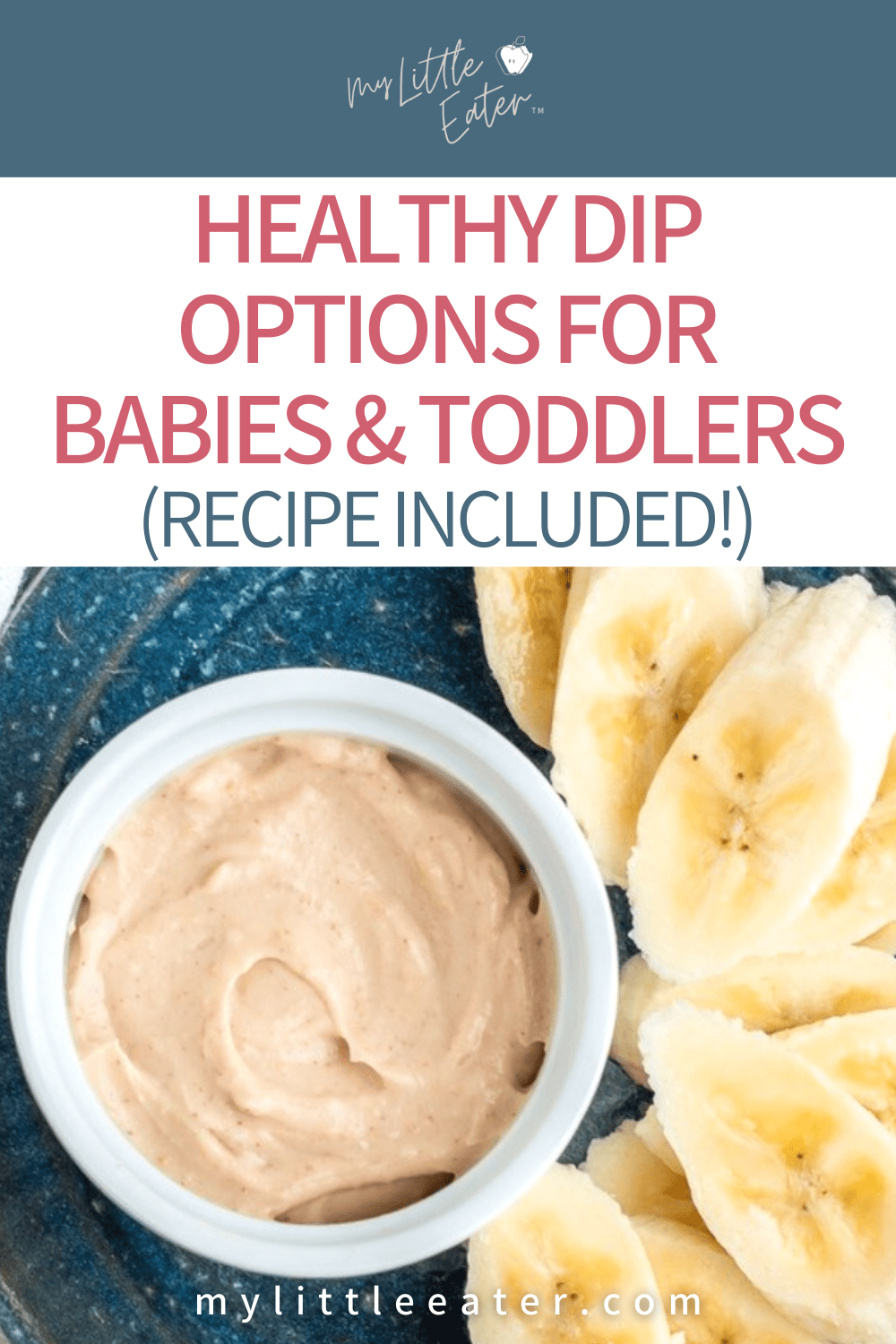Healthy dip options for toddlers (plus an easy dip recipe to try) - My ...