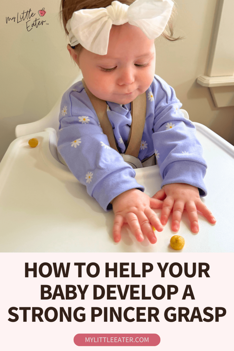 When do babies develop pincer grasp & how to help them practice