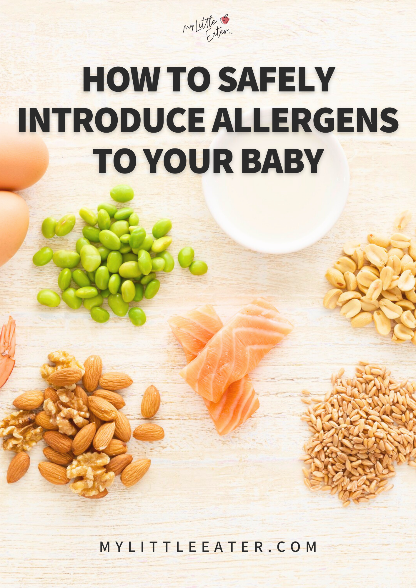 Safely introducing allergens to baby following evidence-based protocols - My Little Eater